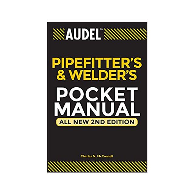 The Pipe Fitter's And Pipe Welder's Handbook: Builder's Book, Inc.Bookstore