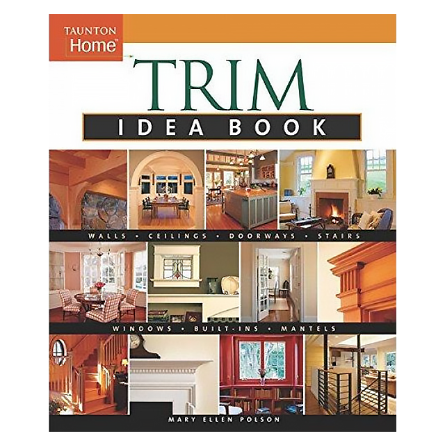 Tauntons For Pros By Pros: Exterior Siding, Trim, and Finishes: Builder ...