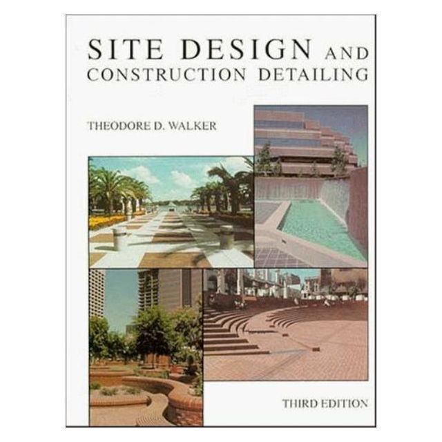 Time-Saver Standards: Site Construction Details Manual by Nicholas ...