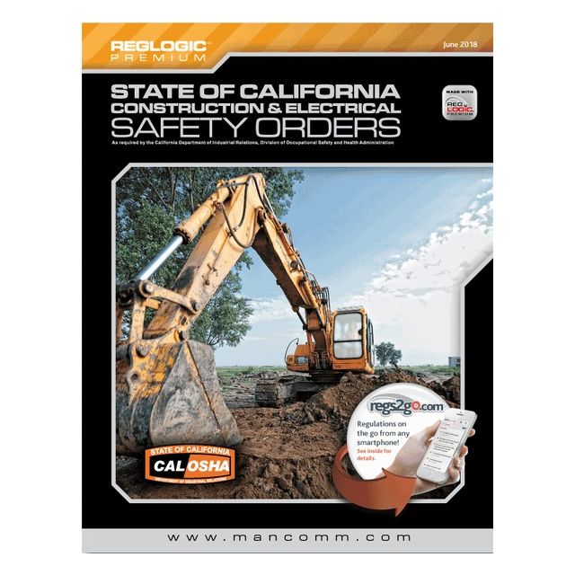 CAL/OSHA CONSTRUCTION INDUSTRY REGULATIONS BOOK UPDATED THRU APR. 2018