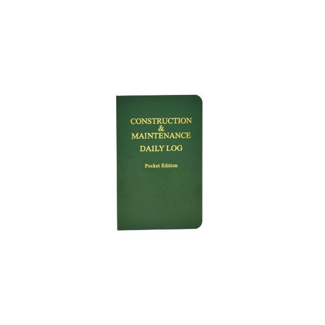 Construction & Maintenance Daily Log: Builder's Book, Inc.Bookstore
