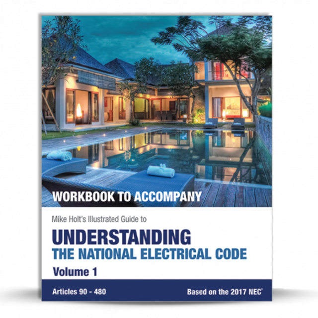 Mike Holt's Illustrated Guide to Understanding the National Electrical ...