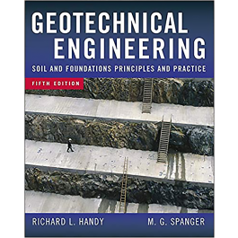 Geotechnical Engineering: Soil and Foundation Principles and Practice ...