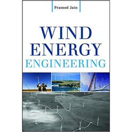 Wind Energy Engineering by Pramod Jain: Builder's Book, Inc.Bookstore