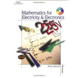 Mathematics for Electricity & Electronics. by Dr. Arthur Kramer ...