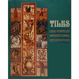 Tiles: 1,000 Years of Architectural Decoration: Builder's Book, Inc ...