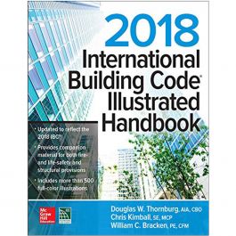 2018 International Building Code Illustrated Handbook: Builder's Book ...