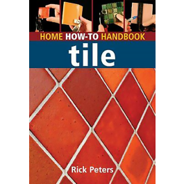 Tile Home How-To Handbook: Builder's Book, Inc.Bookstore