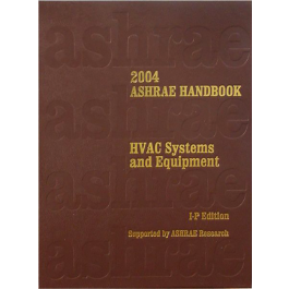 2004 ASHRAE Handbook : Heating, Ventilating, and Air-Conditioning ...