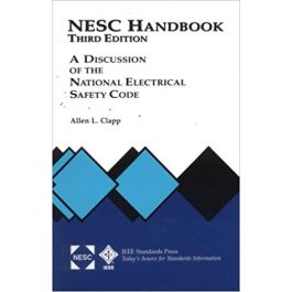 Buy National Electrical Safety Code Handbook: A Discussion of the ...