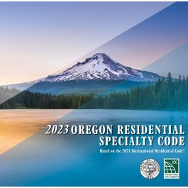 Buy 2023 Oregon Residential Specialty Code (ORSC) | Buildersbook.com