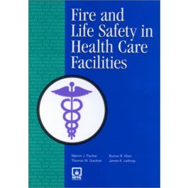 NFPA Fire and Life Safety in Health Care Facilities by Marvin J ...