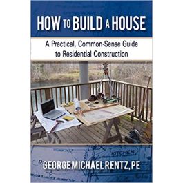 Buy How to Build a House : A Pratical , Common-Sense Guide to ...