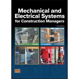 Buy Mechanical and Electrical Systems for Construction Managers, 4th ...