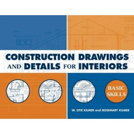 Construction Drawings and Details For Interiors: Basic Skills.: Builder ...