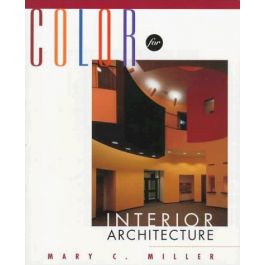Color for Interior Architecture: Builder's Book, Inc.Bookstore