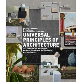 Buy Universal Principles of Architecture: 100 Architectural Archetypes ...
