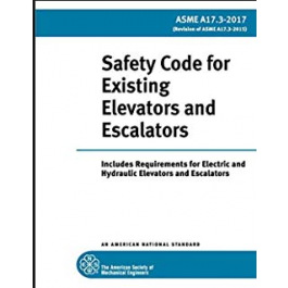 ASME A17.3-2017 Safety Code for Existing Elevators and Escalators