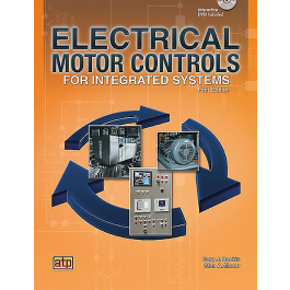 Electrical Motor Controls for Integrated Systems 5th Edition: Builder's ...