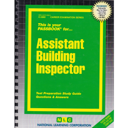 Assistant Building Inspector (Career Examination Passbooks): Builder's ...