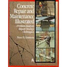 Concrete Repair and Maintenance Illustrated: Builder's Book, Inc.Bookstore