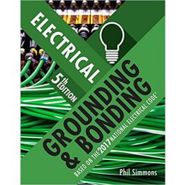 Electrical Grounding and Bonding, 5th Edition: Builder's Book, Inc ...