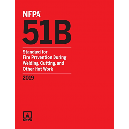 NFPA 51B, Standard for Fire Prevention During Welding, Cutting, and ...
