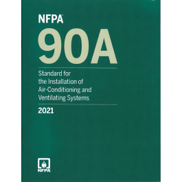 NFPA 90A, Standard for the Installation of Air-Conditioning and ...