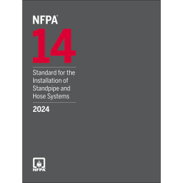 NFPA 14, Standard for the Installation of Standpipe and Hose Systems