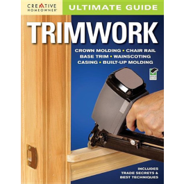 Ultimate Guide: Trimwork: Builder's Book, Inc.Bookstore