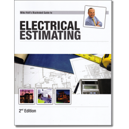 Mike Holt's Illustrated Guide to Electrical Estimating Textbook 2nd ...