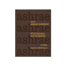 2016 ASHRAE HANDBOOK -- HVAC SYSTEMS AND EQUIPMENT (I-P) - (INCLUDES CD ...
