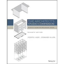 Buy The Architect's Studio Companion: Rules of Thumb for Preliminary ...