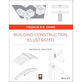 Buy Building Construction Illustrated, 7th Edition | Buildersbook.com