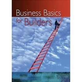 Business Basics for Builders: Builder's Book, Inc.Bookstore
