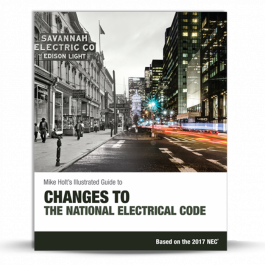 Mike Holt's Illustrated Guide to Changes to the National Electrical ...