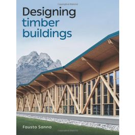 Buy Designing Timber Buildings | Buildersbook.com