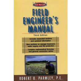 Field Engineer's Manual (Portable Engineering) [Paperback] by Robert ...