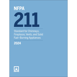 NFPA 211, Standard for Chimneys, Fireplaces, Vents, and Solid Fuel ...