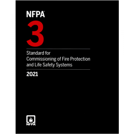 NFPA 3, Standard for Commissioning of Fire Protection and Life Safety ...