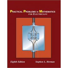 Practical Problems in Mathematics for Electricians (Practical Problems ...