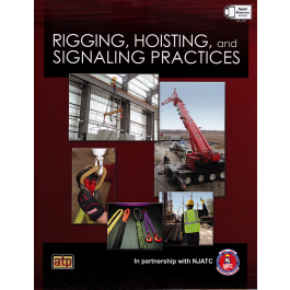 Rigging, Hoisting, and Signaling Practices: Builder's Book, Inc.Bookstore