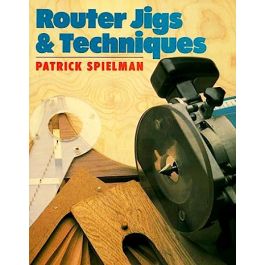 Buy Router Jigs & Techniques | Buildersbook.com