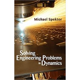 Solving Engineering Problems in Dynamics: Builder's Book, Inc.Bookstore