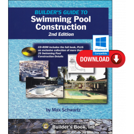 Builder's Guide To Swimming Pool Construction DOWNLOAD: Builder's Book ...