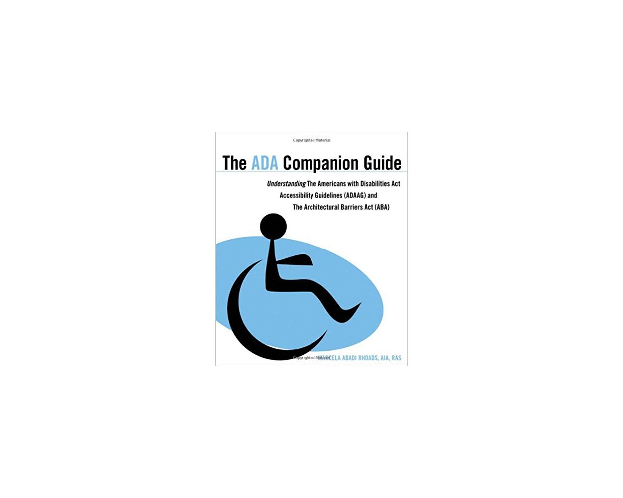 The ADA Companion Guide: Builder's Book, Inc.Bookstore