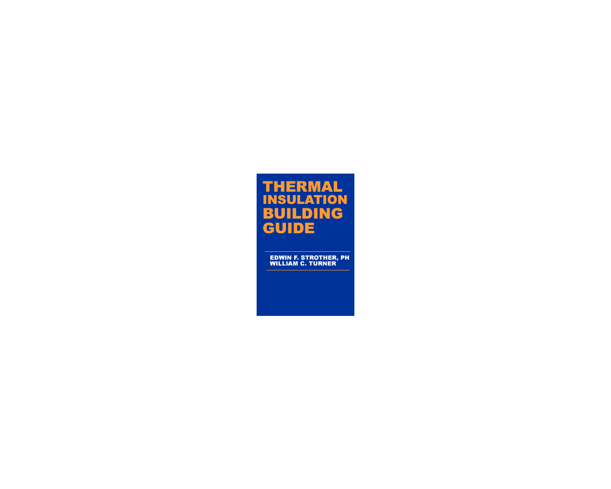 Thermal Insulation Building Guide: Builder's Book, Inc.Bookstore