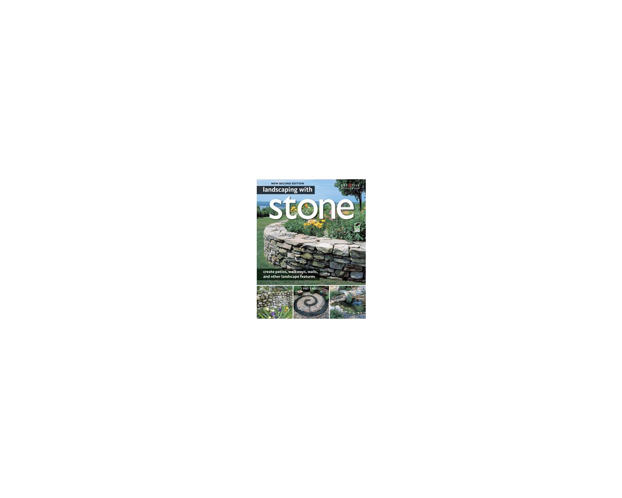 Landscaping with Stone, 2nd Edition by Pat Sagui, Landscaping and How ...