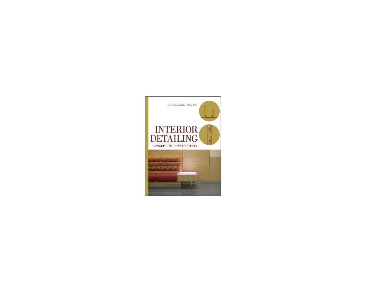Interior Detailing: Concept to Construction: Builder's Book, Inc.Bookstore