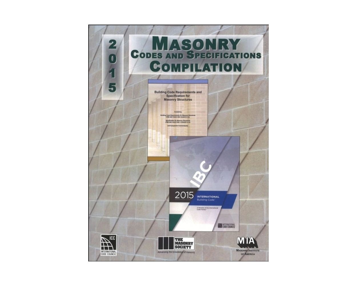 2015 Masonry Codes and Specifications Compilation